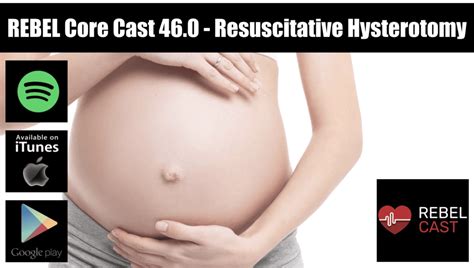 Perimortem C Section Archives Rebel Em Emergency Medicine Blog