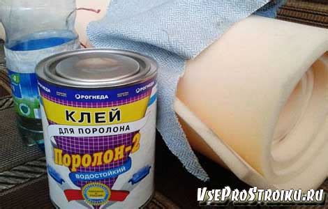 Чем склеить поролон между собой