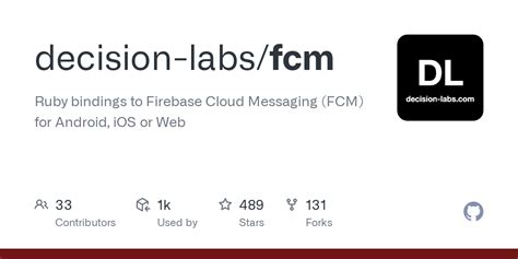 GitHub Decision Labs Fcm Ruby Bindings To Firebase Cloud Messaging FCM For Android IOS Or Web