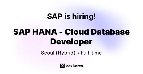 Sap Hana Cloud Database Developer At Sap • Seoul Dev Korea