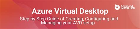 Azure Virtual Desktop Step By Step Guide Of Creating Configuring And Managing Your Avd Setup