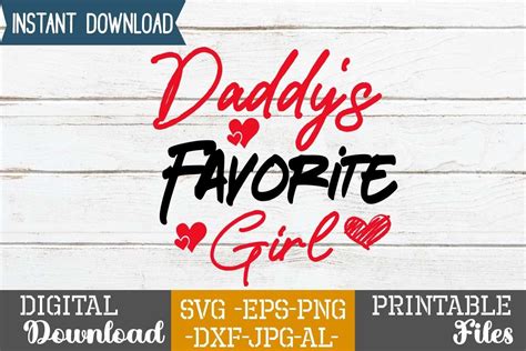 Daddy S Favorite Girl Svg Graphic By Designget Creative Fabrica