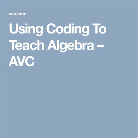 Using Coding To Teach Algebra Avc