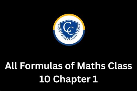 All Formulas Of Maths Class 10 Chapter 1 Convex Classes