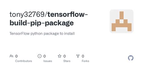 Github Tony32769tensorflow Build Pip Package Tensorflow Python