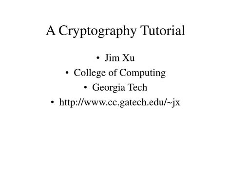 Ppt A Cryptography Tutorial Powerpoint Presentation Free Download Id2407536