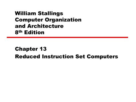 Ppt William Stallings Computer Organization And Architecture 8 Th Edition Powerpoint