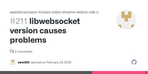 libwebsocket version causes problems · issue 211 · awslabs amazon