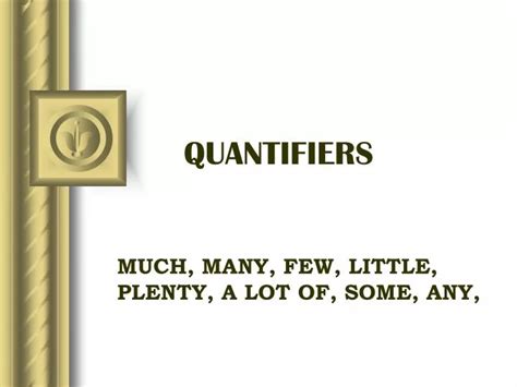 PPT QUANTIFIERS PowerPoint Presentation Free Download ID 1700855