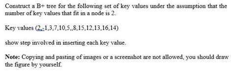 Solved Construct A B Tree For The Following Set Of Key