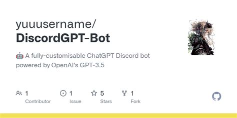 GitHub Yuuusername DiscordGPT A Fully Customisable ChatGPT Discord Powered By
