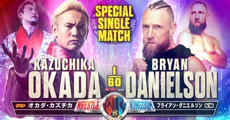 Bryan Danielson Vs Kazuchika Okada Confirmed For Njpw Wrestle Kingdom 18