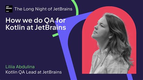 How We Do Qa For Kotlin At Jetbrains Youtube