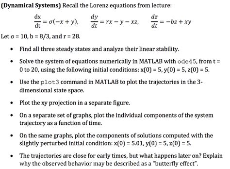 Solved Dx Dynamical Systems Recall The Lorenz Equations