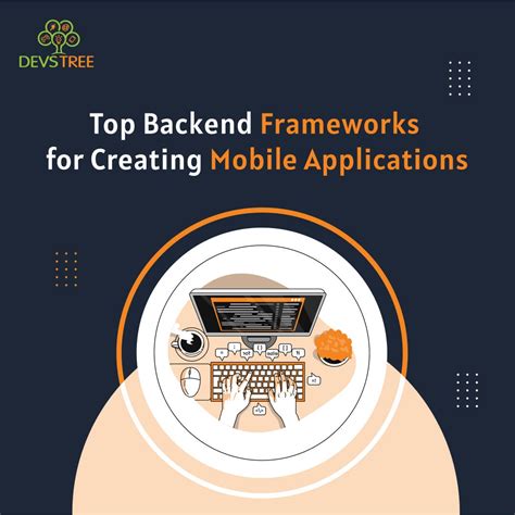 top backend frameworks for creating mobile applications in 2023 by