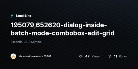 195079 652620 dialog inside batch mode combobox edit grid stackblitz