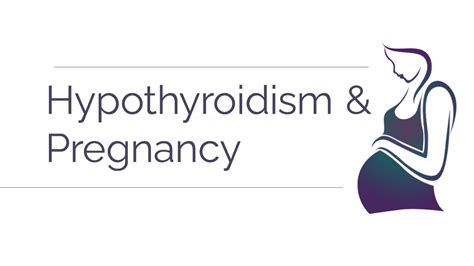 Hypothyroidism And Pregnancy Medical Gems