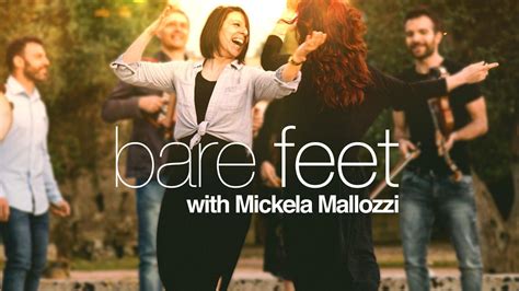 Bare Feet With Mickela Mallozzi Rocky Mountain Pbs