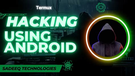 Ethical Hacking With Android Series Introduction Sadeeq Technologies