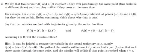 Solved We Say That Two Curves R1t And R2t Intersect If