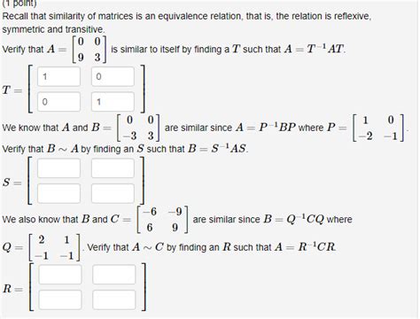 solved 1 point recall that similarity of matrices is an