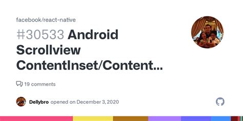 Android Scrollview Contentinsetcontentoffset Do Not Behave Properly · Issue 30533 · Facebook