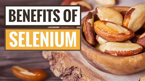 5 Science Based Health Benefits Of Selenium Youtube