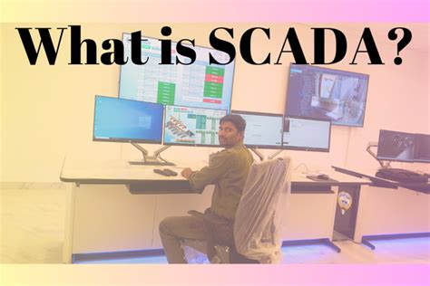 What Is Scada Easy To Understand In Simple Language