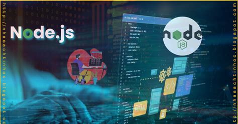 Chia Sẻ Khóa Học Làm Chủ Nodejs Với Các Câu Hỏi Phỏng Vấn 2024 Khóa