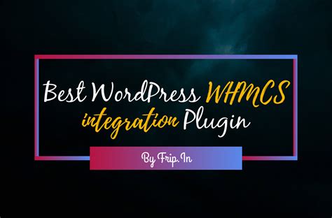 Best WordPress WHMCS Integration Plugin Frip In
