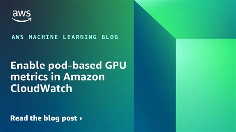 Enable Pod Based Gpu Metrics In Amazon Cloudwatch Artificial