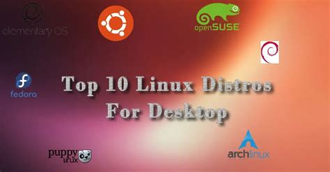 Top Linux Distributions For Laptop And Desktop