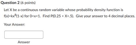 Solved Let X Be A Continuous Random Variable Whose