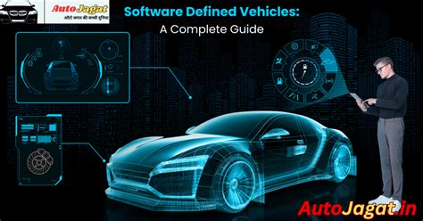 The Software Defined Vehicles The Future Of Automotive Innovation Auto Jagat