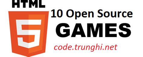 Tỏng Hợp 10 Open Source Html Game Hay Nhất Blog Chia Sẻ Code Miễn Phí