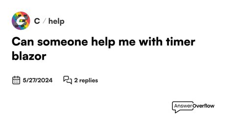 Can Someone Help Me With Timer Blazor C