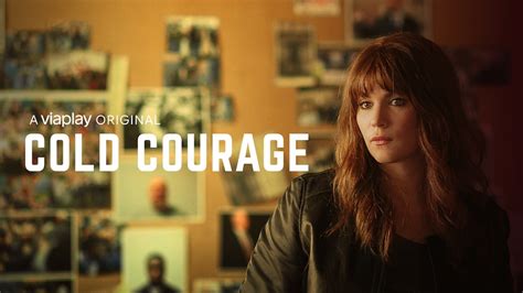 Cold Courage Tv Serier Online Viaplay