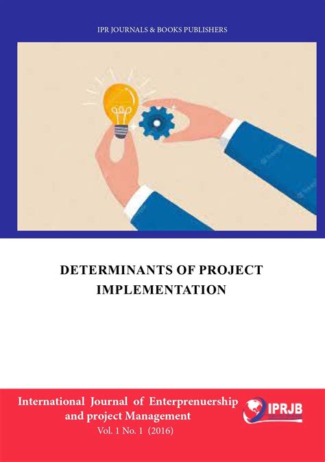 Determinants Of Project Implementation International Peer Reviewed