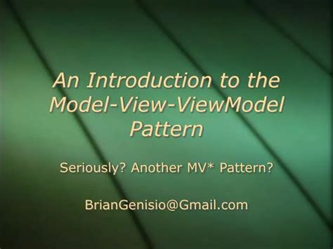 Ppt An Introduction To The Model View Viewmodel Pattern Powerpoint Presentation Id6716763