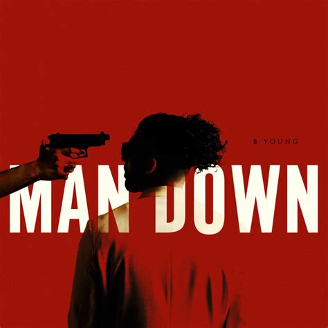 Man Down - Single by B Young | Spotify