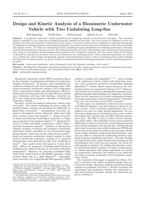 Pdf Design And Kinetic Analysis Of A Biomimetic Underwater Vehicle With Two Undulating Long Fins