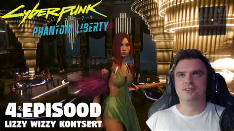 Cyberpunk 2077 Phantom Liberty Dlc 4 Episood Lizzy Wizzy Kontsert