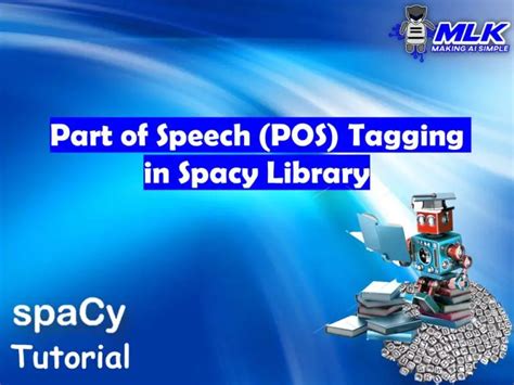 tutorial on spacy part of speech pos tagging mlk machine learning