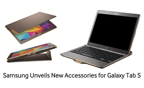 Samsung Unveils New Accessories For Galaxy Tab S Samsung Global Newsroom