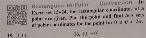 solved rectangular to polar conversion in exercises 15 24