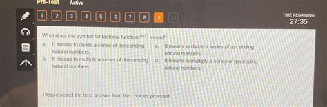 Solved Pre Test Active TIME REMAINING What Does The Symbol For