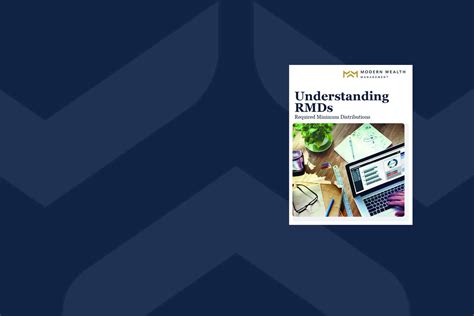 Understanding Required Minimum Distributions Rmds Modern Wealth Management