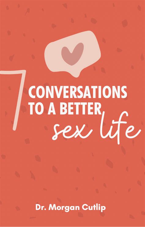 Conversations To A Better Sex Life E Guide Audio Digital Format