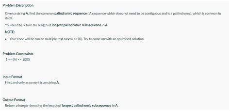 Solved Problem Description Given A String A Find The Common Chegg Com