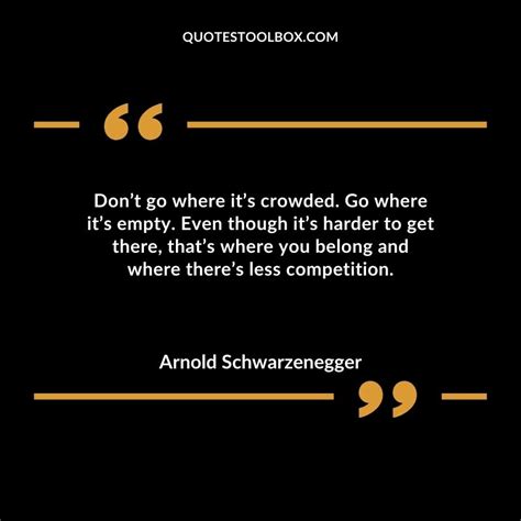 Dont Go Where Its Crowded Go Where Its Empty Even Though Its Harder